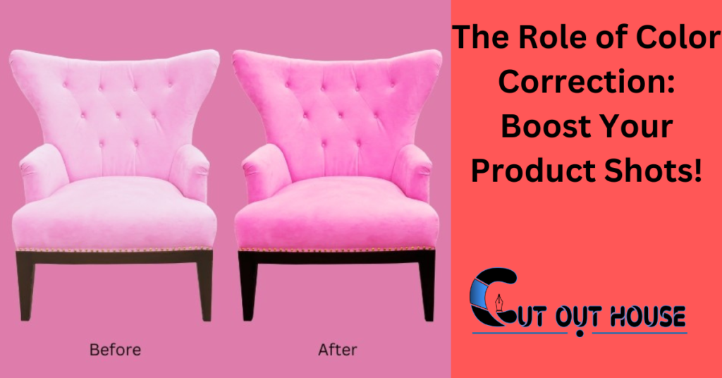 The Role of Color Correction: Boost Your Product Shots! - Photo Cut Out ...